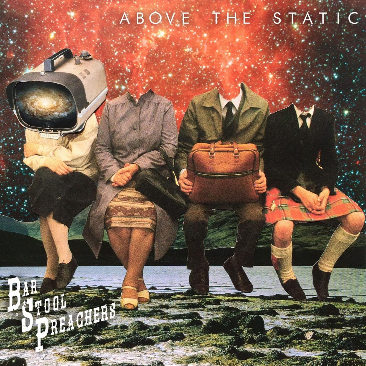 Album Review: 'Above The Static' - Bar Stool Preachers' unconventional ...