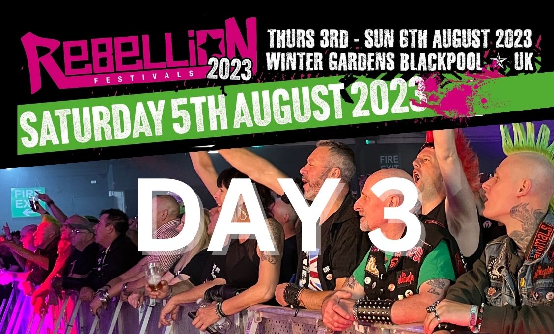 Review: Rebellion Festival 2023 – Day 3 | Punktuation!
